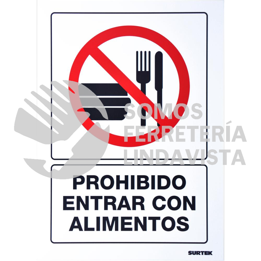 SES38 SEÑAL "PROHIBIDO ENTRAR CON ALIMENTOS" SURTEK - Ferreteria Lindavista